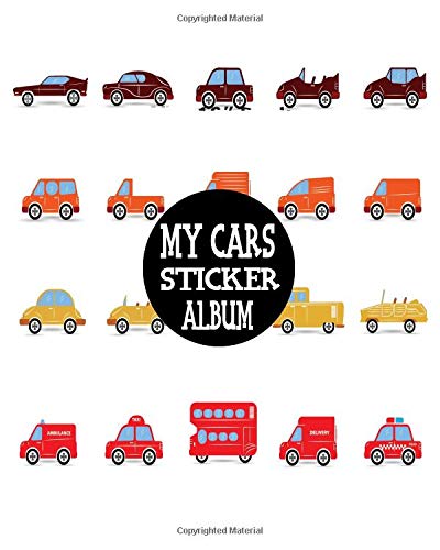 My Cars: Sticker Album: Ava, Ashworth: 9781722398347: Amazon.com: Books