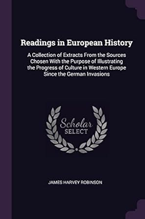 Buy Readings in European History: A Collection of Extracts From the ...