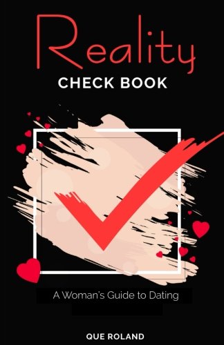Reality Check Book: A Woman's Guide to Dating (Real Life Lessons ...