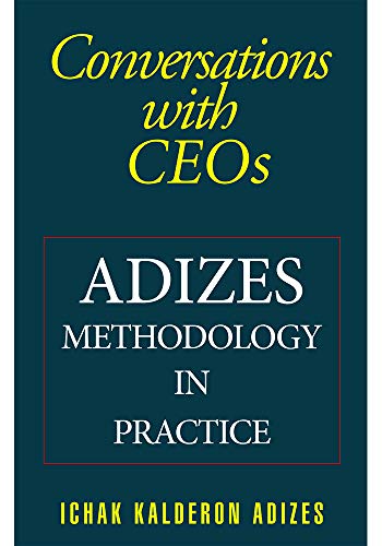 Amazon.com: Conversations With Ceo'S eBook : Dr. Ichak Kalderon Adizes ...