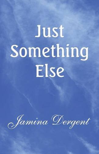 Just Something Else : Amazon.in: Books