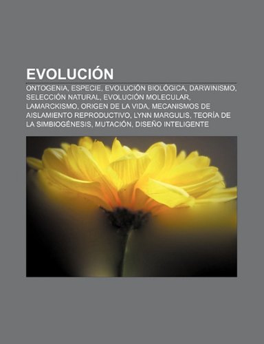 Evolucion: Ontogenia, Especie, Evolucion Biologica, Darwinismo ...