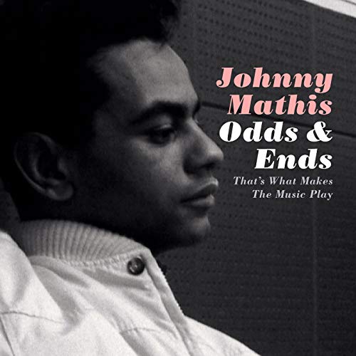 Play Odds & Ends: That's What Makes the Music Play by Johnny Mathis on ...