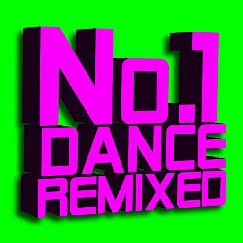 Play No.1 Dance Remixed by Ultimate Dance Remixes on Amazon Music Unlimited