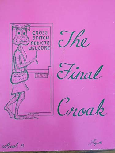 The Final Croak (Book 8): Ann C. Steinbach, Roger K. Steinbach: Amazon ...