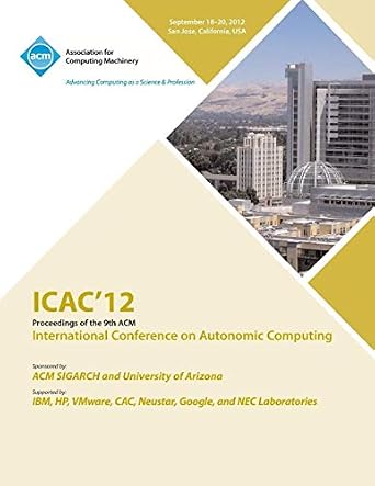 Icac 12 Proceedings of the 9th ACM International Conference on ...