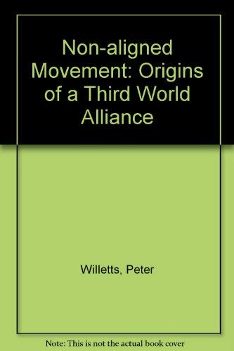 Buy Non-aligned Movement: Origins of a Third World Alliance Book Online ...