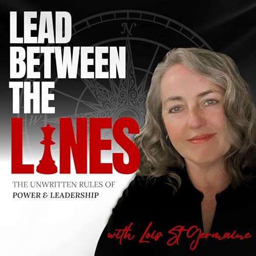 Amazon.com: Lead Between the Lines: The Unwritten Rules of Leadership ...