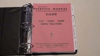 Case 350, 500B, 600B tractor service manual: J.I Case: Amazon.com: Books