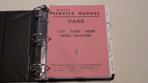 Case 350, 500B, 600B tractor service manual: J.I Case: Amazon.com: Books