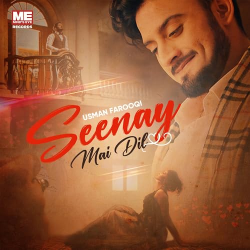 Seenay Mai Dil song by Usman Farooqi from Seenay Mai Dil on Amazon Music
