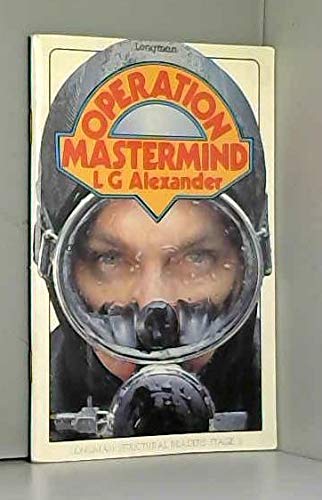 Operation Mastermind (Longman Structural Reader): Alexander, L. G ...