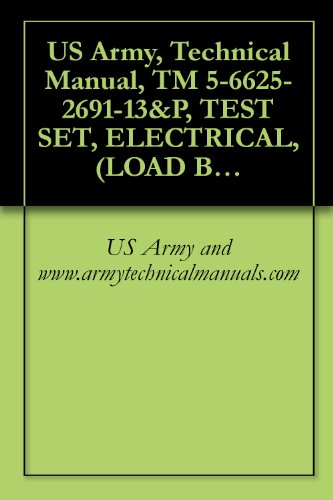 Amazon | US Army, Technical Manual, TM 5-6625-2691-13&P, TEST SET ...