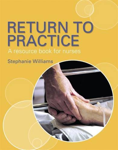 Buy Return to Practice: A Resource Book for Nurses Book Online at Low ...