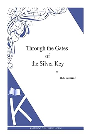 Buy Through the Gates of the Silver Key Book Online at Low Prices in ...