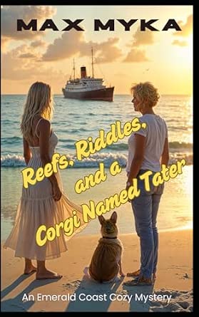 Amazon.com: Reefs, Riddles, and a Corgi Named Tater: An Emerald Coast ...