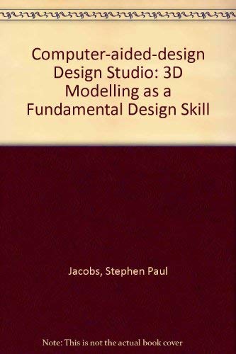 Amazon.com: The CAD Design Studio: 3D Modeling As a Fundamental Design ...