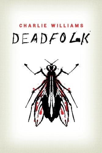 Deadfolk: Williams, Charlie: 9781935597476: Books - Amazon.ca