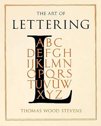 Buy The Art of Lettering - A Guide to Typography Design: Including an ...