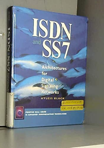 ISDN and SS7: Architectures for Digital Signaling Networks: Black ...