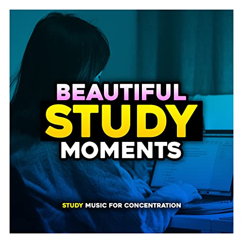Play Beautiful Study Moments by Study Music For Concentration on Amazon ...