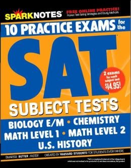 10 Practice Exams for the SAT Subject Tests (SparkNotes Test Prep ...