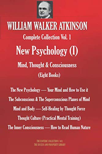 Amazon.com: WILLIAM WALKER ATKINSON Complete Collection Vol. 1 New ...