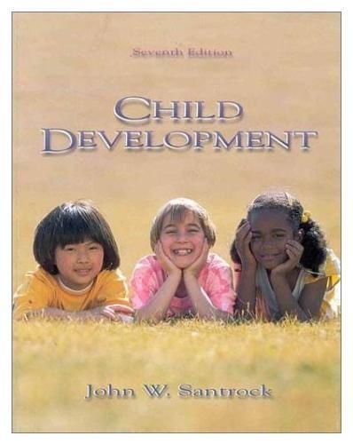 Child Development: Santrock, John W.: 9780697235541: Amazon.com: Books