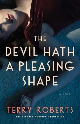 Amazon.com: The Devil Hath a Pleasing Shape (The Stephen Robbins ...