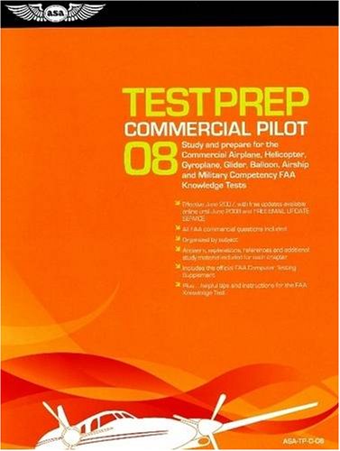 Commercial Pilot Test Prep 2008: Study and Prepare for the Commercial ...