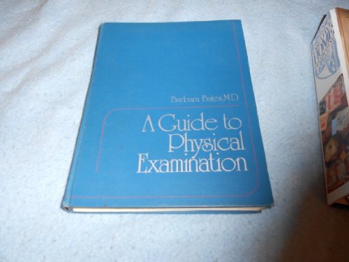 Amazon.com: A guide to physical examination: 9780397541515: Bates ...