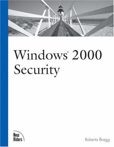 Windows 2000 Security: Bragg, Roberta: 9780735709911: Amazon.com: Books