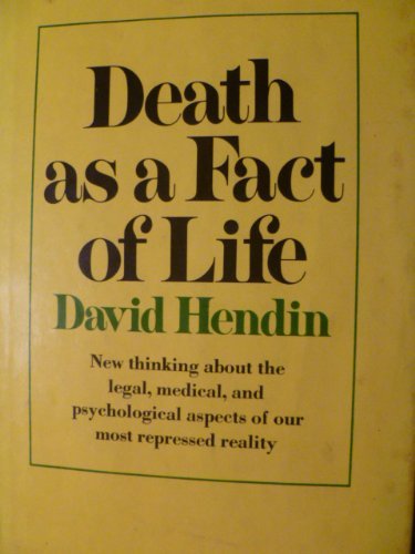 Death As a Fact of Life: Hendin, David: 9780393085402: Amazon.com: Books
