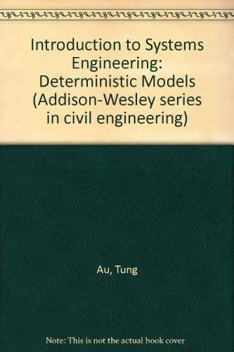 Introduction to Systems Engineering, Deterministic Models: Au, Tung ...