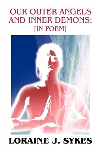 Buy Our Outer Angels and Inner Demons: In Poem Book Online at Low ...