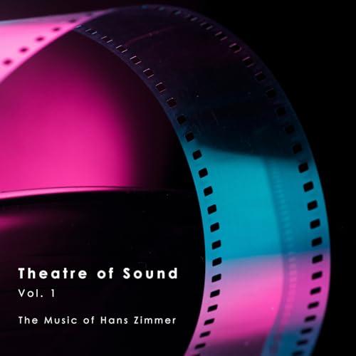 Play Theatre of Sound: Vol. I by Hans Zimmer on Amazon Music Unlimited