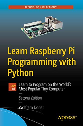 Buy Learn Raspberry Pi Programming With Python Book Online At Low Prices In India Learn