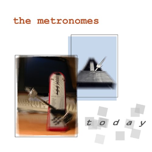Amazon.com: Today : The Metronomes: Digital Music
