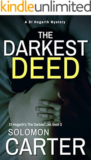 Amazon.com: The Darkest Lies: An Absolutely Gripping Detective Crime Mystery (The DI Hogarth ...