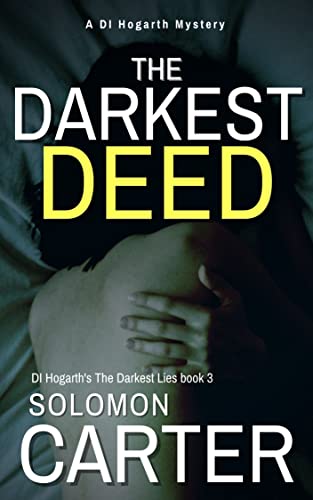 Amazon.com: The Darkest Deed: A Gripping Detective Crime Mystery (The DI Hogarth Mysteries ...