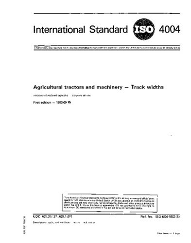 ISO 4004:1983, Agricultural tractors and machinery - Track widths ...
