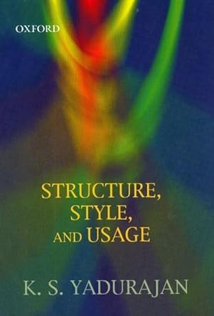 Amazon.com: Structure, Style, and Usage: 9780195668360: Yadurajan, K. S ...