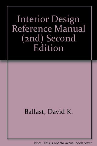 Interior Design Reference Manual (2nd) Second Edition: Ballast, David K ...