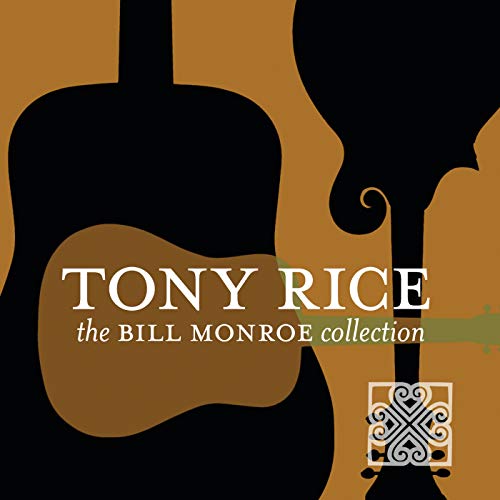 Play The Bill Monroe Collection by Tony Rice on Amazon Music