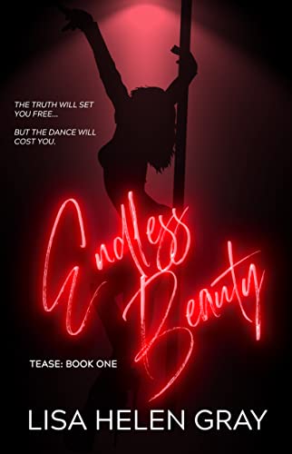 Endless Beauty (Tease Book 1) eBook : Gray, Lisa Helen : Amazon.in ...