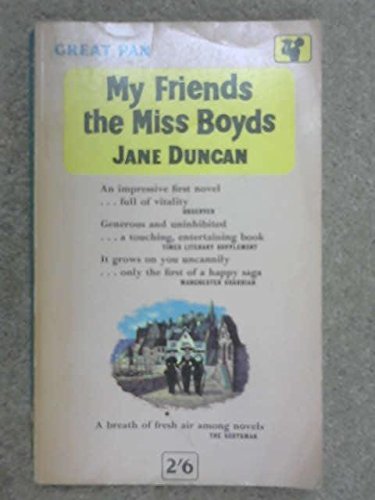 My friends the Miss Boyds: Jane Duncan: Amazon.com: Books
