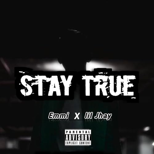 Stay True de Lil Jhay feat. Emmi en Amazon Music Unlimited