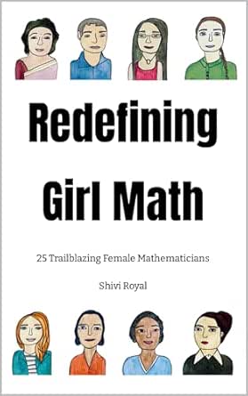 Amazon.com: Redefining Girl Math: 25 Trailblazing Female Mathematicians ...