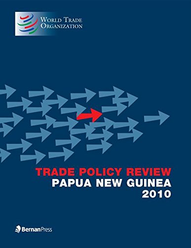 Trade Policy Review - Papua New Guinea 2010: , World Trade Organization ...