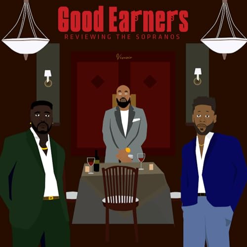 Good Earners (Reviewing The Sopranos) : Good Earners (Reviewing The ...